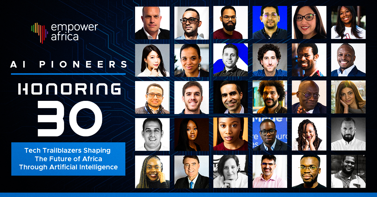 AI Pioneers: Honoring 30 Tech Trailblazers Shaping the Future of Africa Through Artificial ...